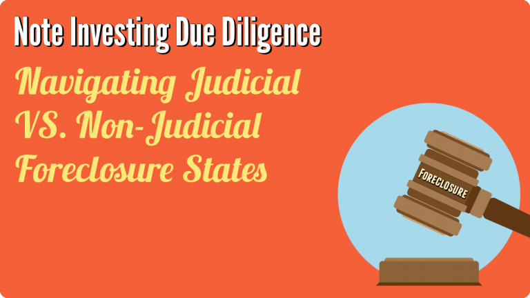 Note Investing in Judicial and Non-Judicial Foreclosure States ...